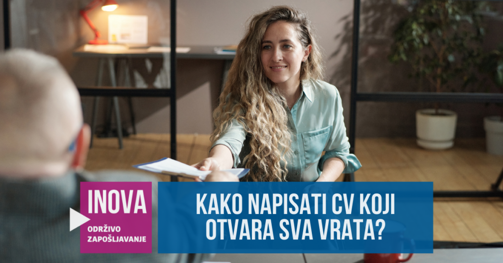 KAKO NAPISATI CV KOJI OTVARA SVA VRATA? | inova-posao.ba